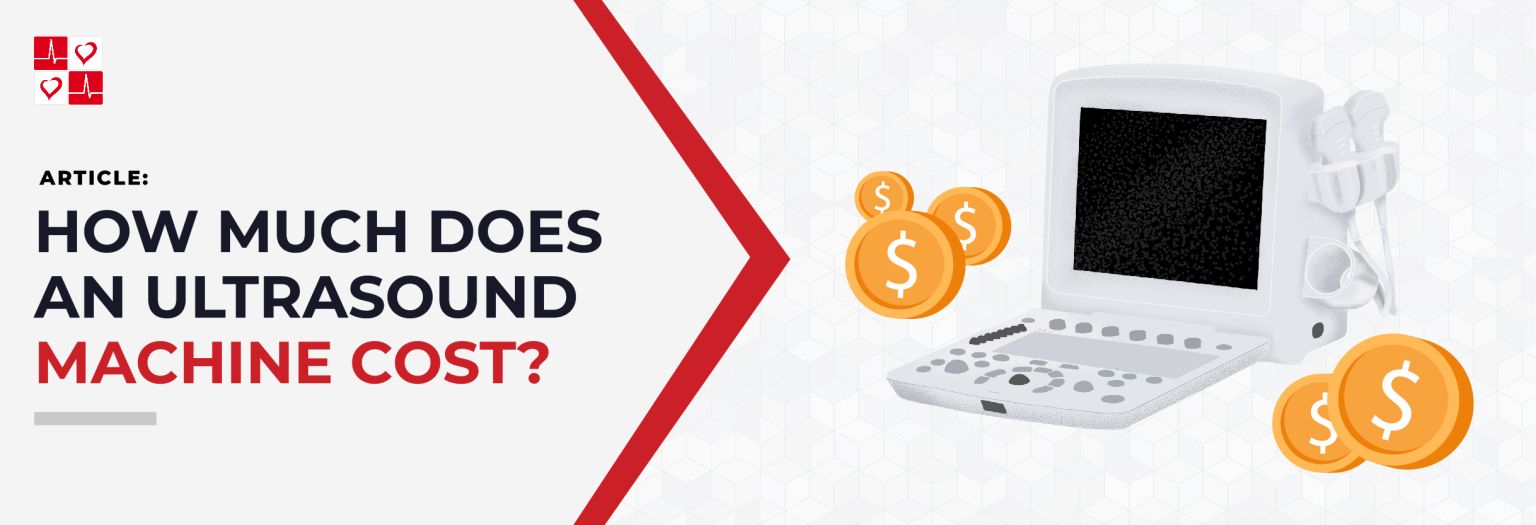 How Much does an Ultrasound Machine Cost? - CardiacDirect
