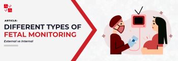 Different Types of Fetal Monitoring: External vs Internal - CardiacDirect