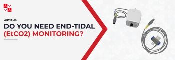 Do You Need End-Tidal CO2 (EtCO2) Monitoring? - CardiacDirect