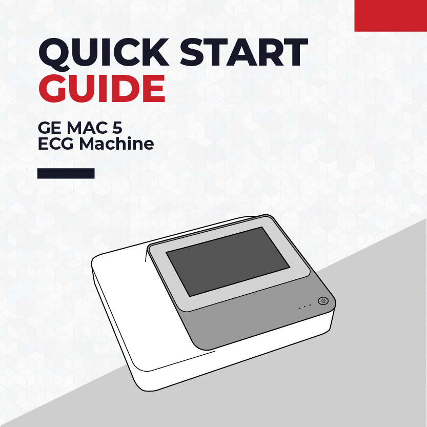 GE MAC 5 ECG Machine Quick Setup Guide - CardiacDirect
