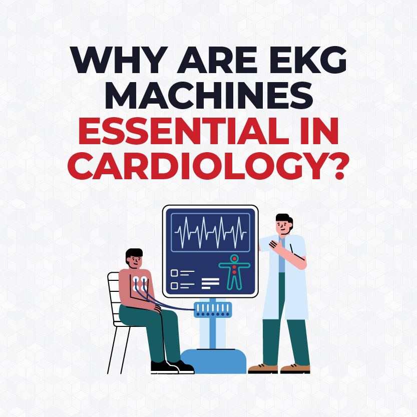Why are EKG Machines Essential in Cardiology? - CardiacDirect
