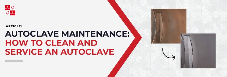 Autoclave Maintenance: How to Clean and Care for Sterilizers ...