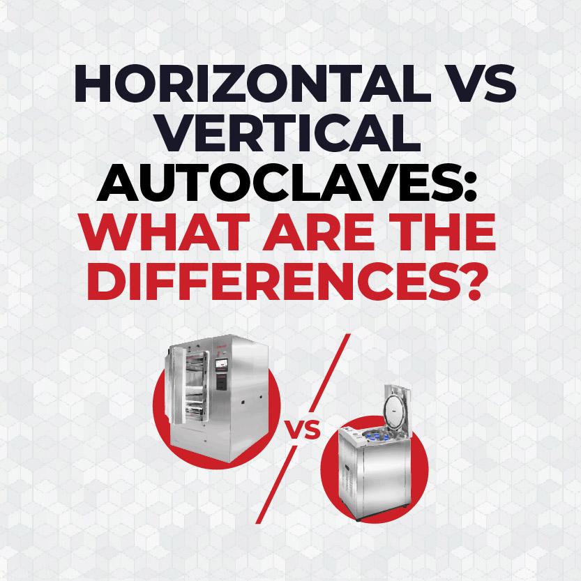 Horizontal vs. Vertical Autoclaves: What are the Differences ...